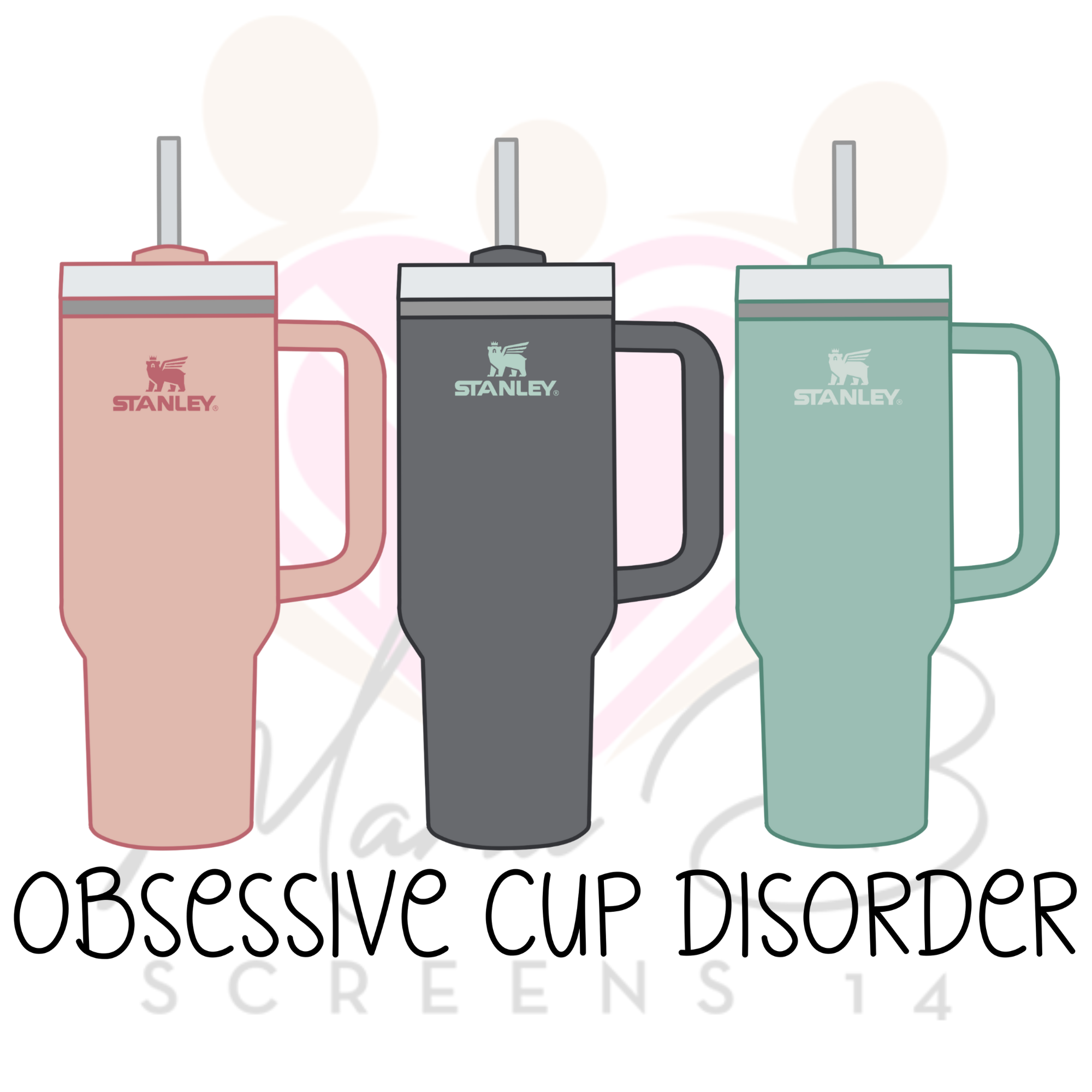 Cup Disorder – MamaBscreens14