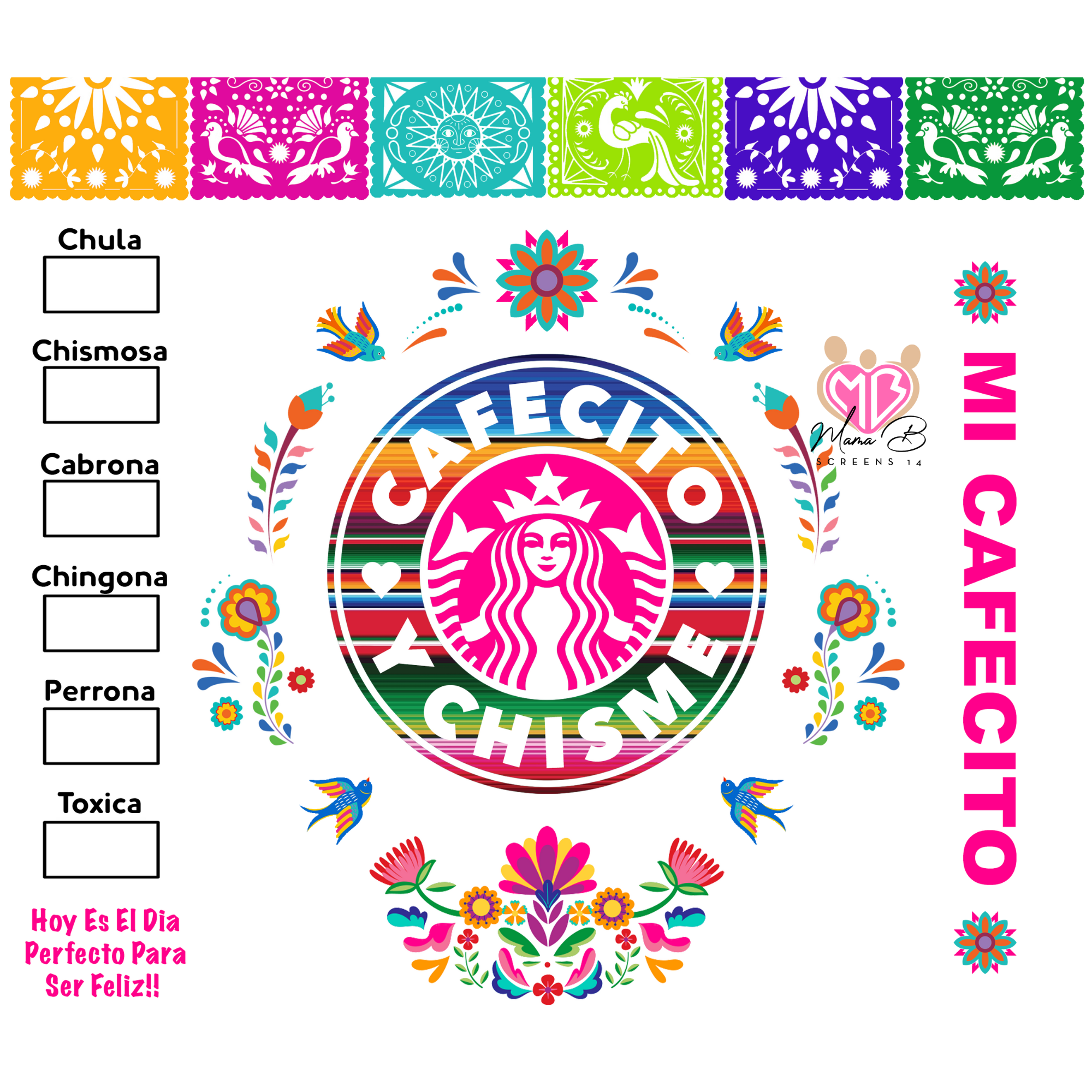 Mi Cafecito – MamaBscreens14